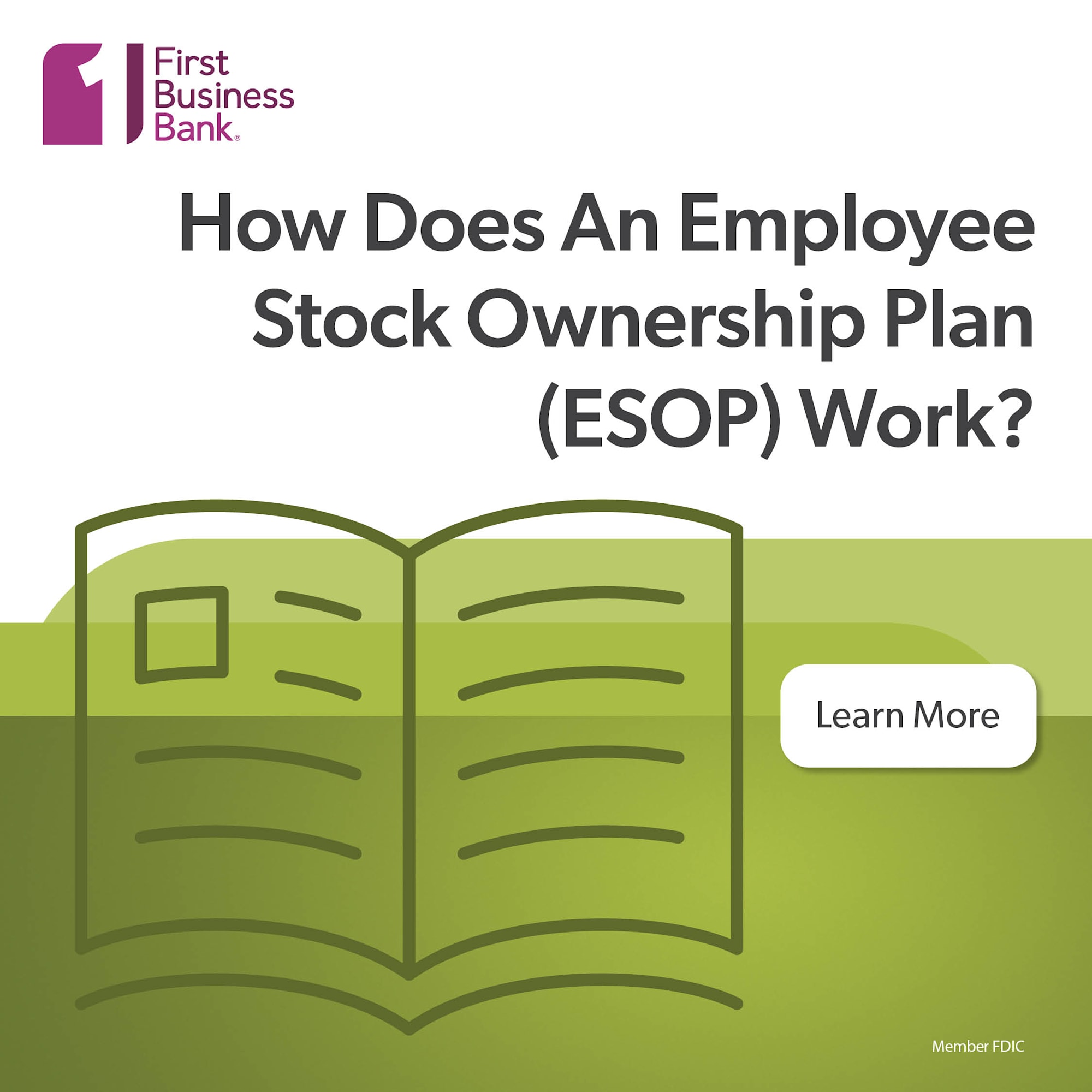 How an Employee Stock Ownership Plan (ESOP) Works - First Business Bank