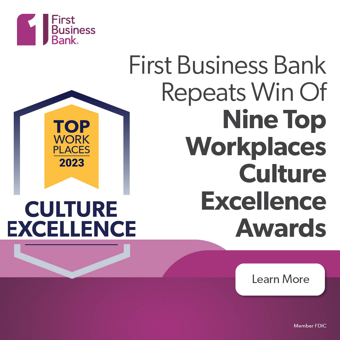 First Business Bank Repeats Win Of Nine Top Workplaces Culture Excellence Awards in 2023 - First ...