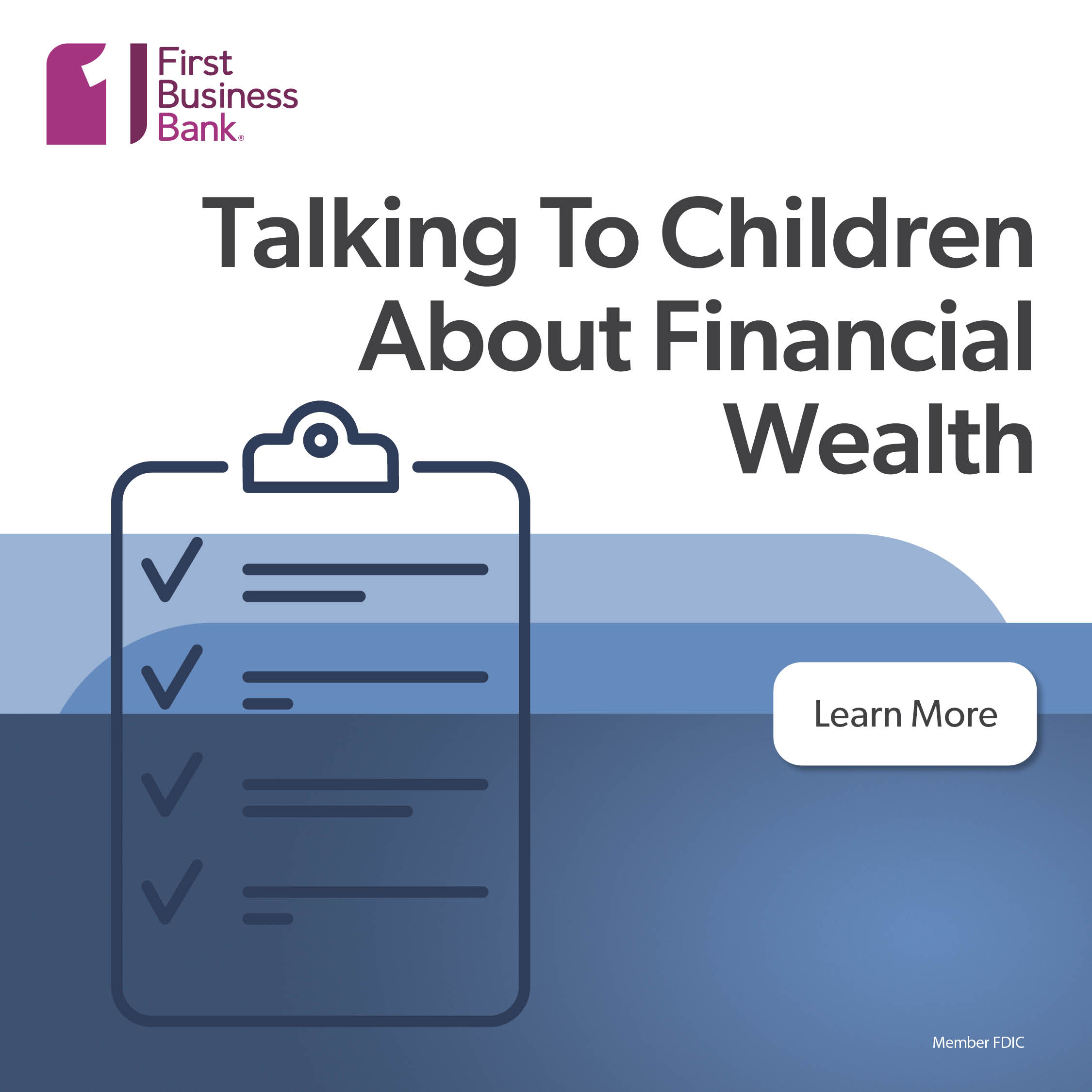 Talking Financial Literacy To Kids - First Business Bank