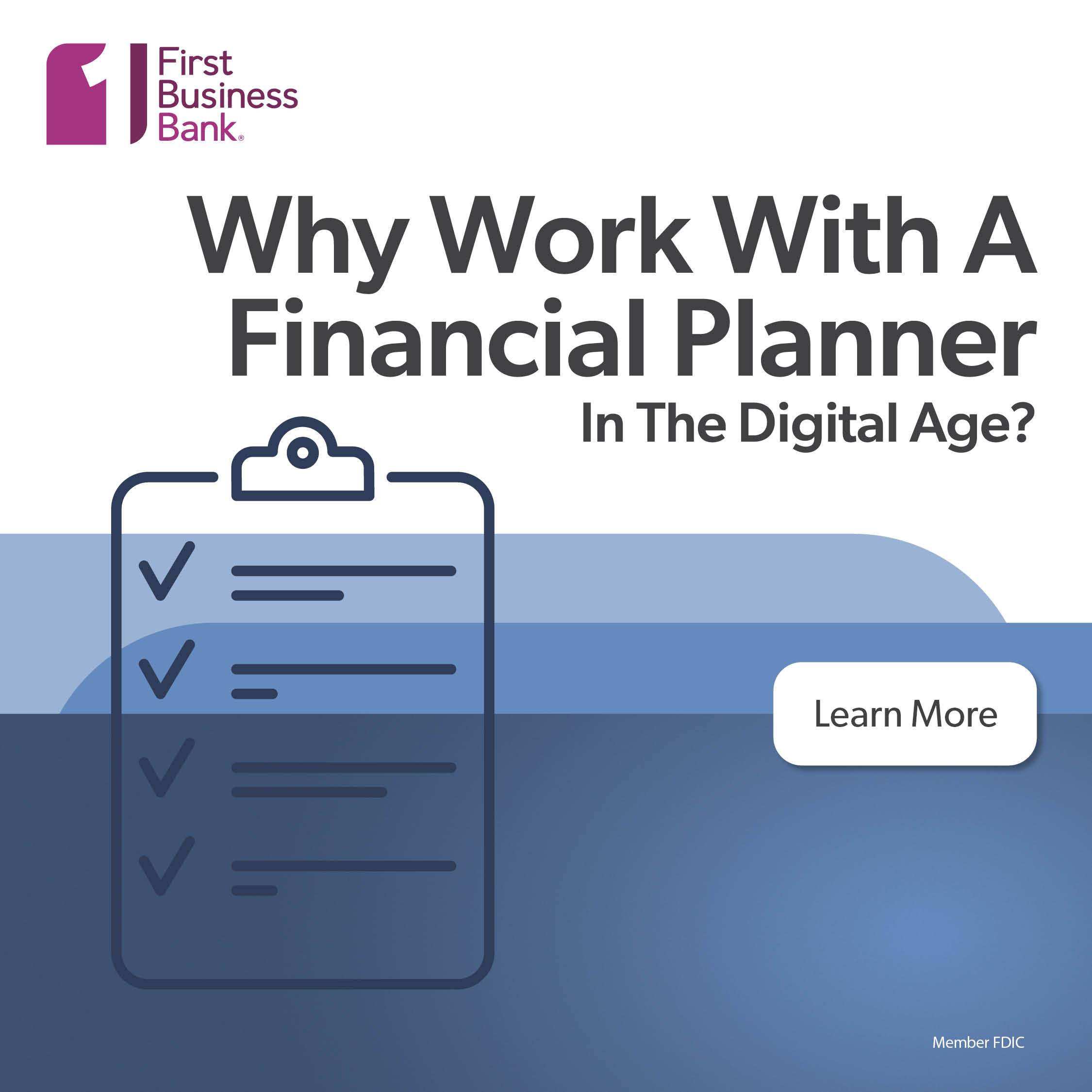 Do You Need A Financial Planner? - First Business Bank