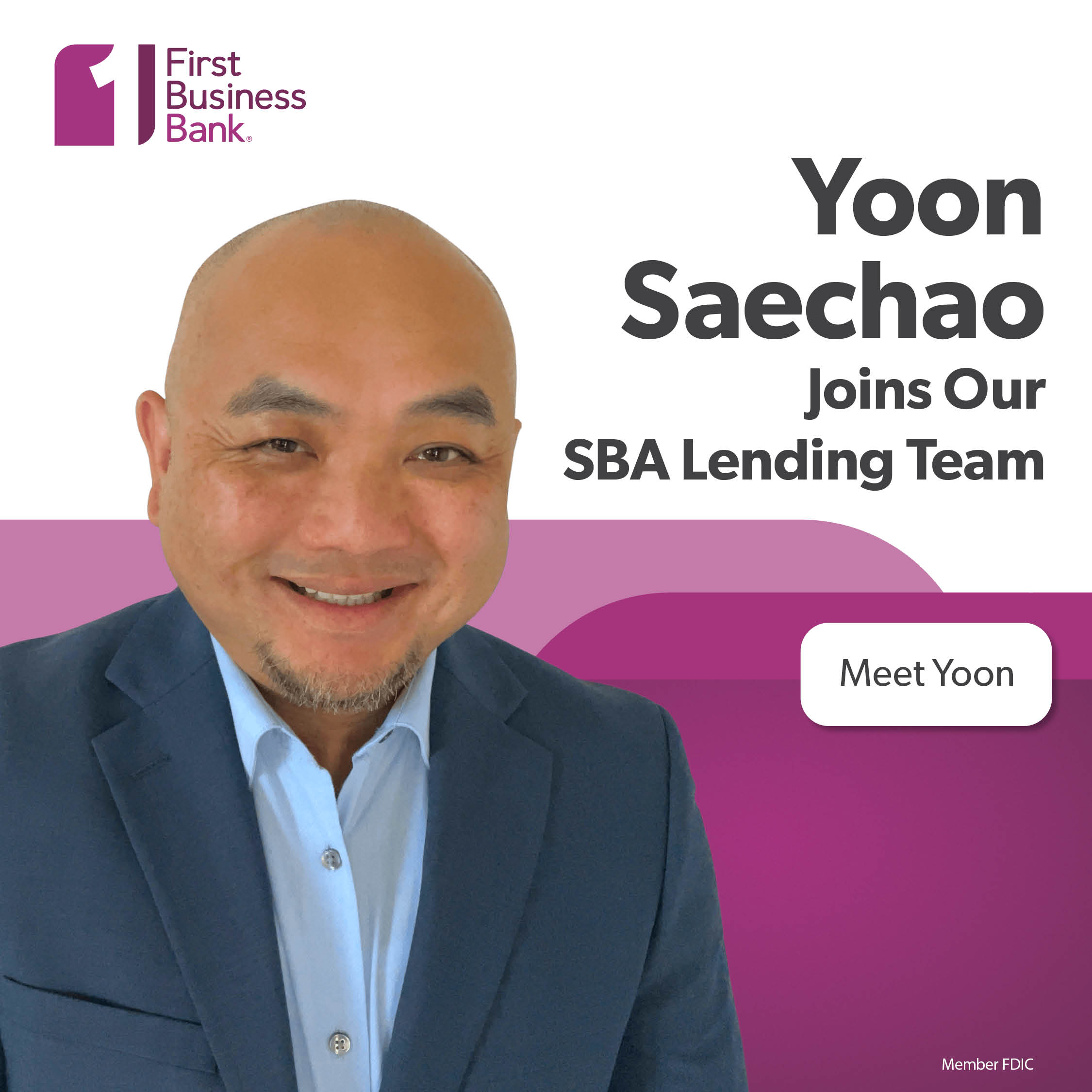 Yoon Saechao Joins First Business Bank as Vice President - SBA Lending - First Business Bank